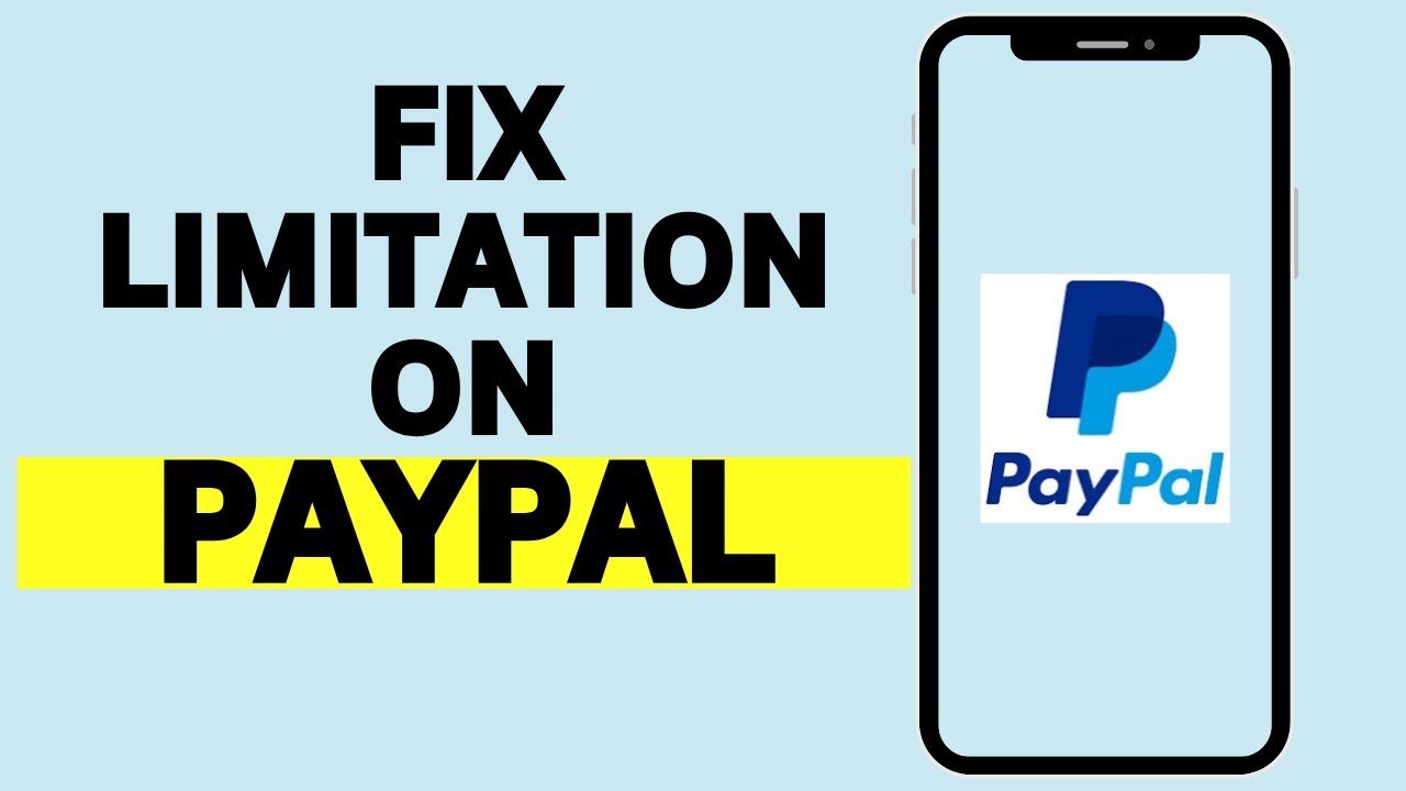 How To Fix PayPal Limitation (Best Way) - YouTube