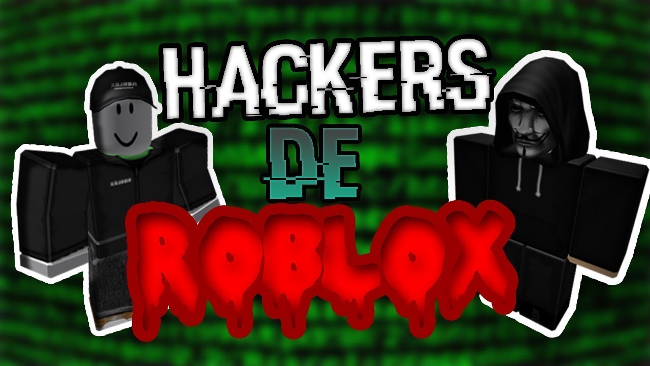 SOMOS HACKERS EN ROBLOX (genial) Parte 1 - YouTube