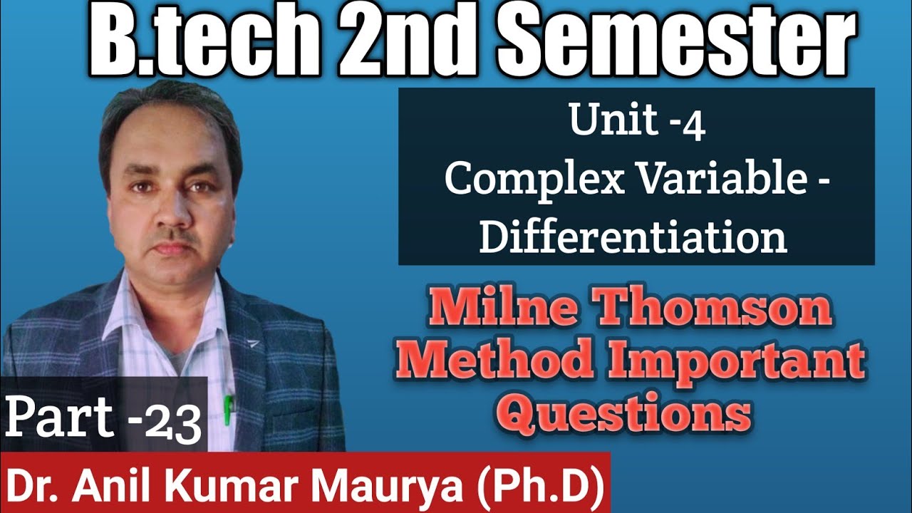 Milne Thomson Method Important Questions -23 || Complex Variable || B.tech 2nd Semester / B.sc ...