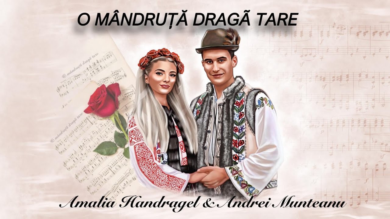 Andrei Munteanu & Amalia Handragel - O mândruță dragă tare - YouTube