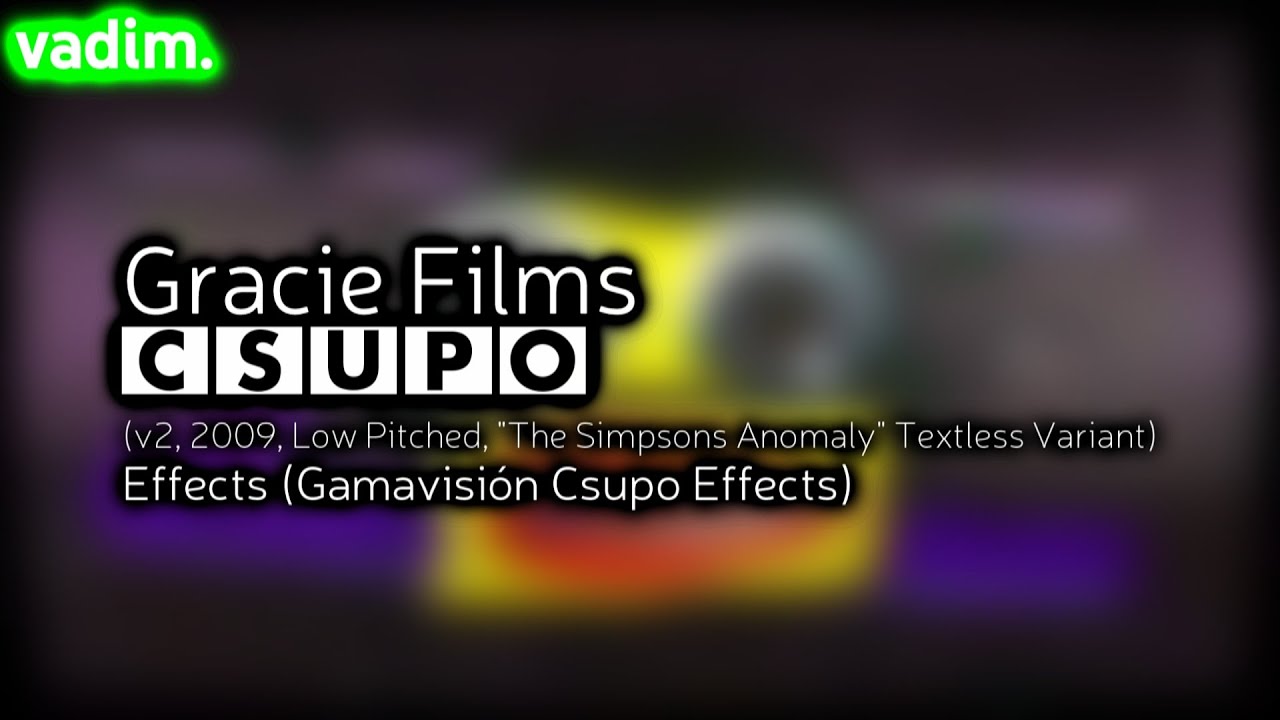 Gracie Films Csupo (v2, 2009, LP, "TSA" TV) Effects (Gamavisión Csupo ...