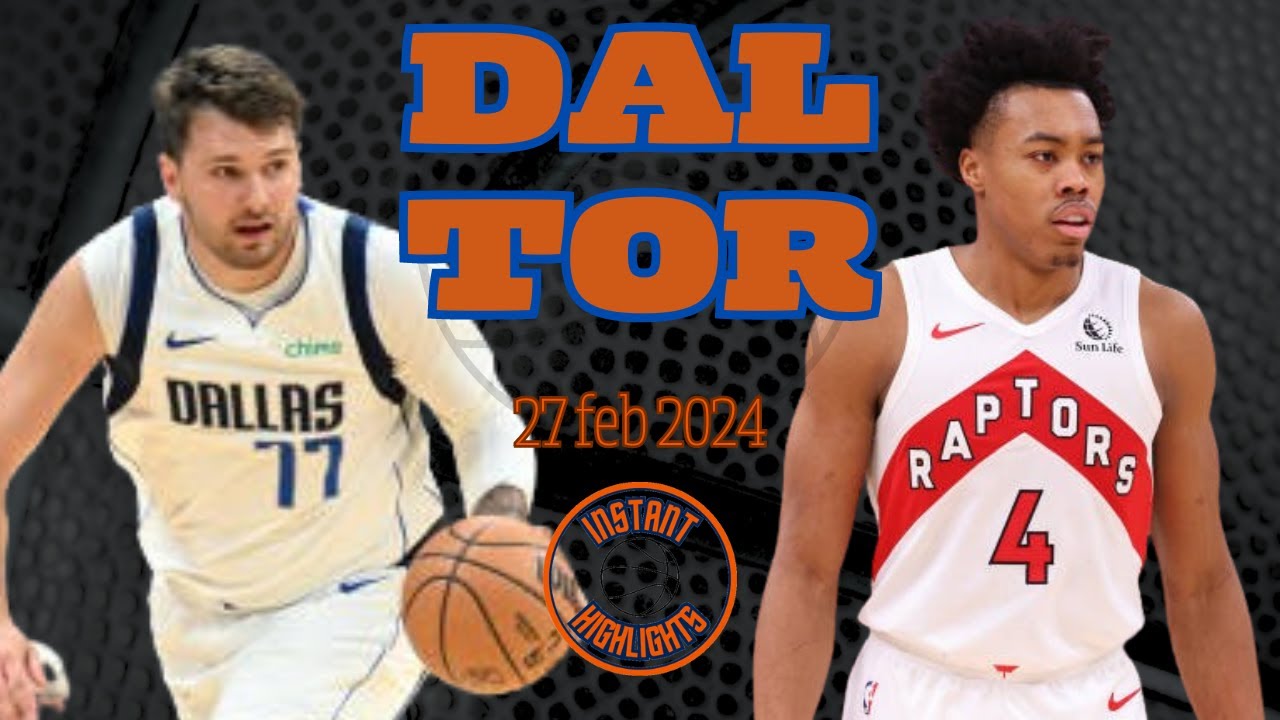 Toronto Raptors vs Dallas Mavericks Game NBA Highlights | Instant ...