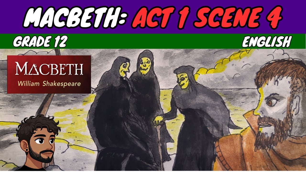 Macbeth Act 1 Scene 4 | Grade 12 English FAL - YouTube