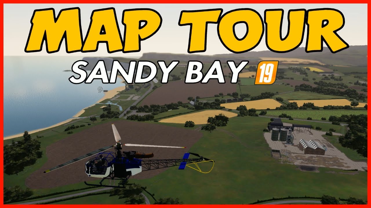 Sandy Bay FS19 Map Tour farming simulator 19 - YouTube