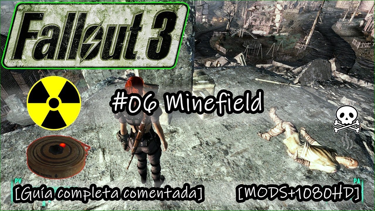 Minefield #06 Fallout 3 ☢️ Gameplay Español con Mods ☢️ Guia Completa ...