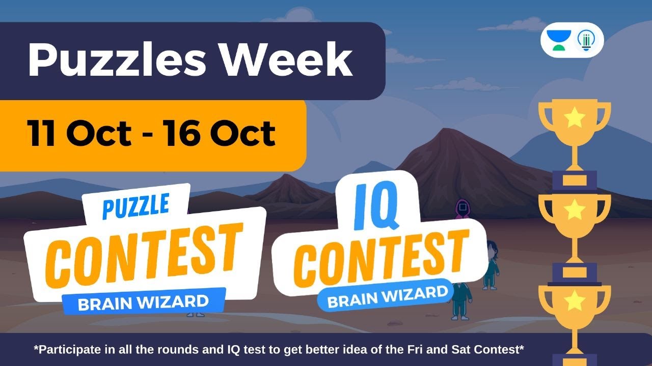 Time Table for the Week - 11 to 16 Oct - Puzzles and IQ Test Contests ...