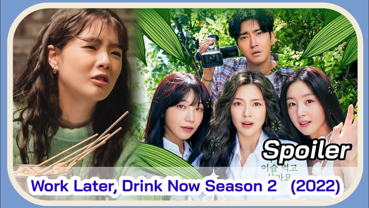 WORK LATER, DRINK NOW Season 2 Trailer (December 2022 KDrama) - YouTube