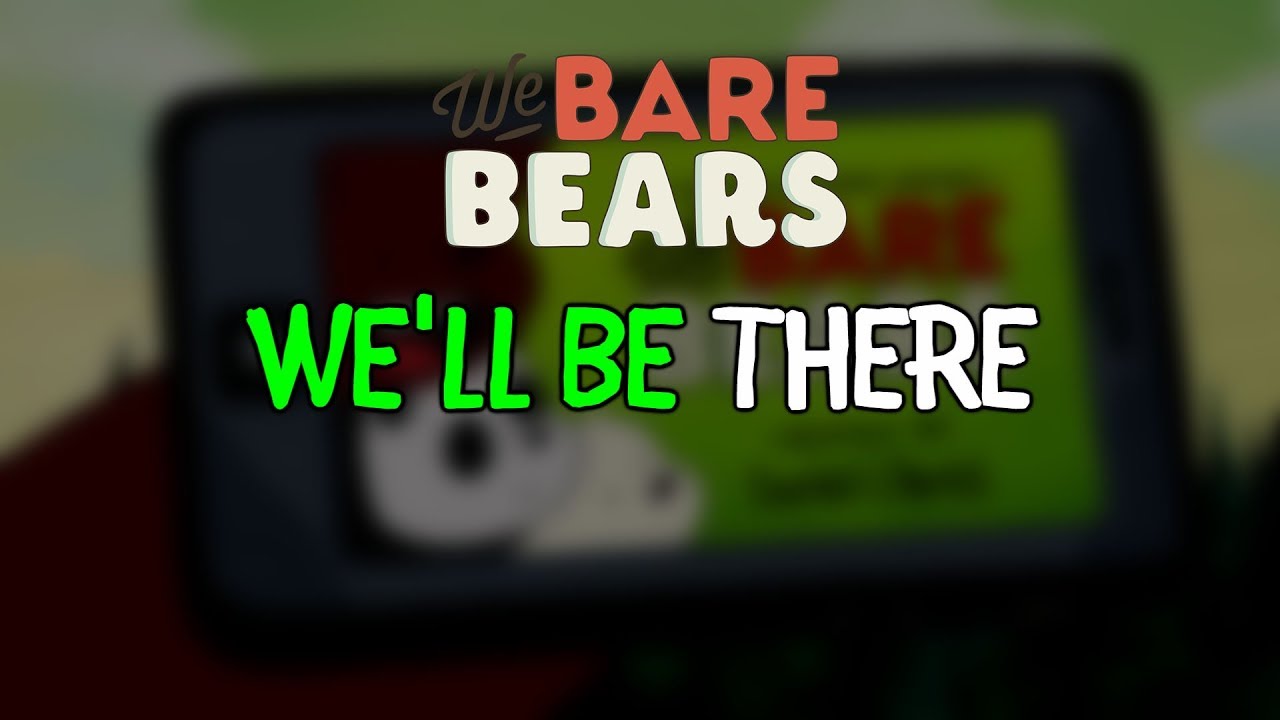 We'll Be There (Intro) - We Bare Bears Karaoke - YouTube