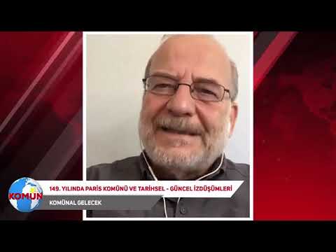 149.yılında Paris komünü-Komün tv/Muzaffer Oruçoğlu-Aydın çucukçu-Erdal emre