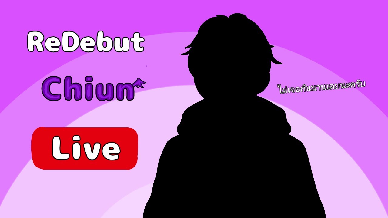 [ Live ] ReDebut Chiun 😈 - YouTube