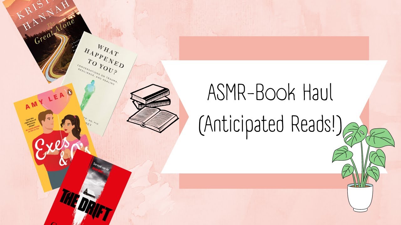 ASMR Whispering & Book Tapping-Book Haul (Some Anticipated Reads ...