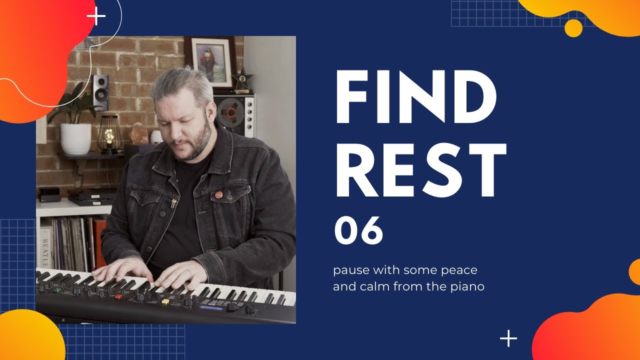 Find Rest 06 - Pause your day with Peaceful Piano Instrumental Music ...