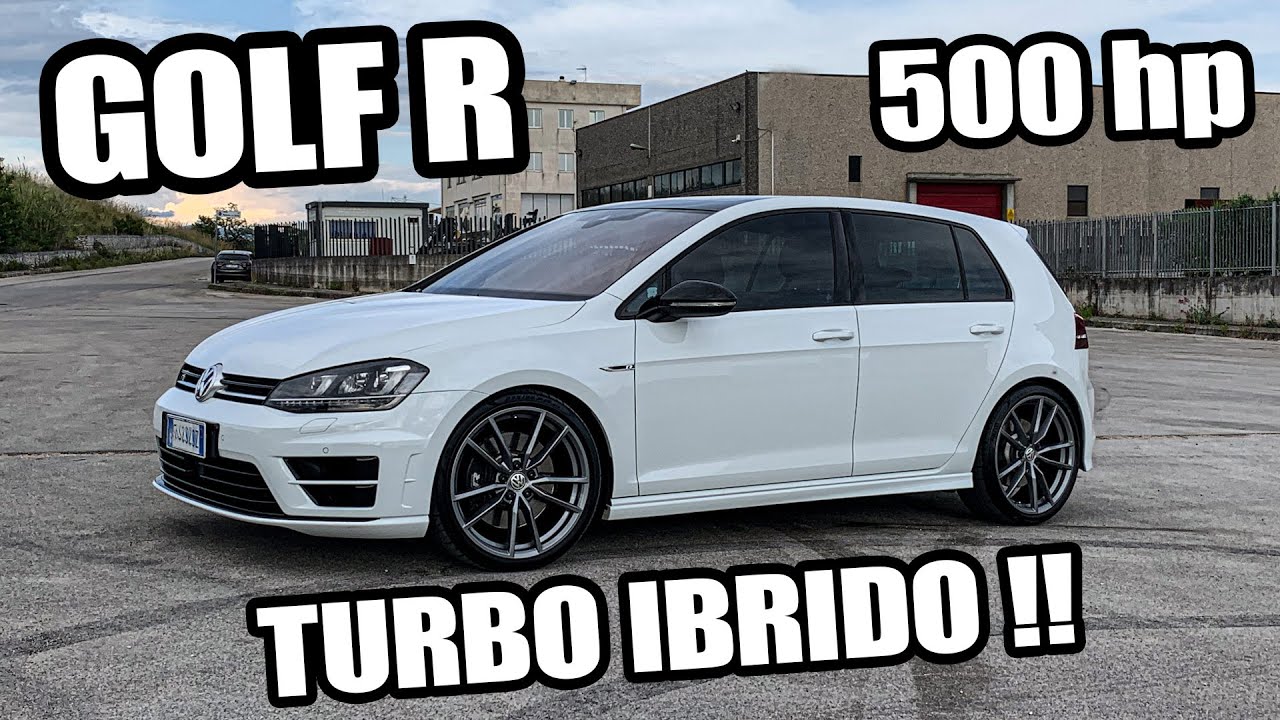 GOLF R da 500 CAVALLI !!! TURBO IBRIDO E 0-100 in 3.5 SECONDI !! - YouTube