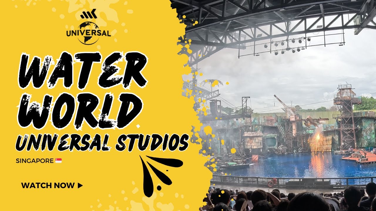 WaterWorld Universal Studio Singapore 🇸🇬 | Full Show | Sentosa Island ...