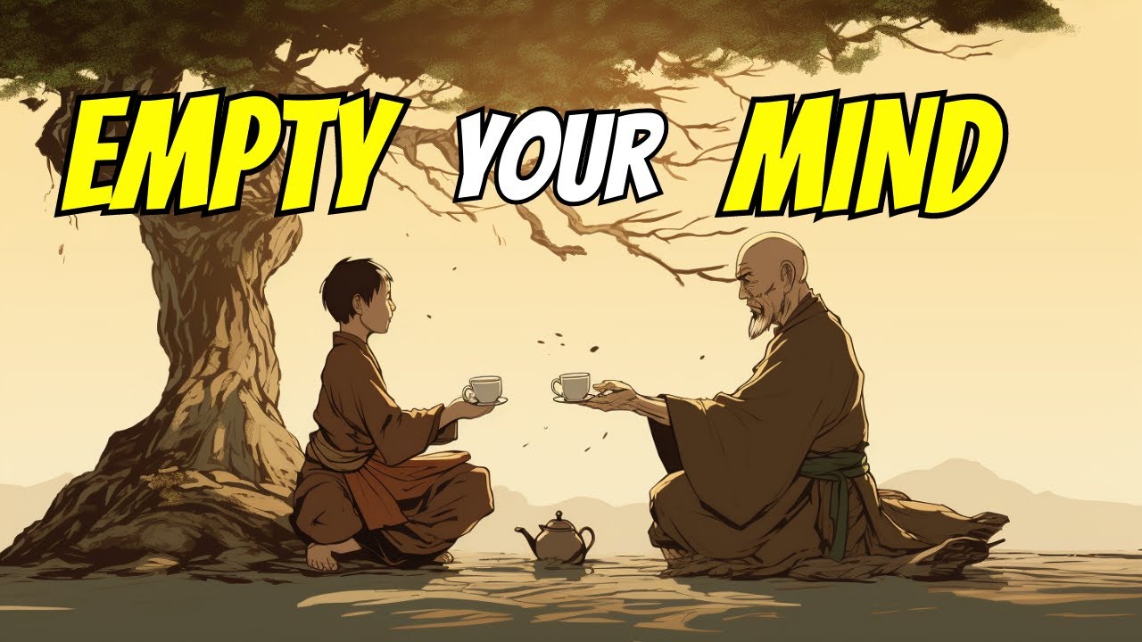 Empty Your Mind | Zen Story - YouTube