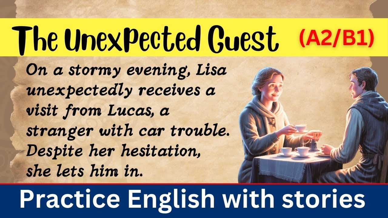 Practice English with a story (Level 1) 📚 The Unexpected Guest 📌 ...