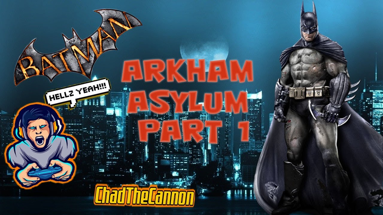 Batman Arkham Asylum Gameplay Part 1 Youtube