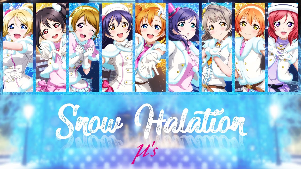 μ’s - Snow Halation (Color coded, Kanji, Romaji, Eng) - YouTube