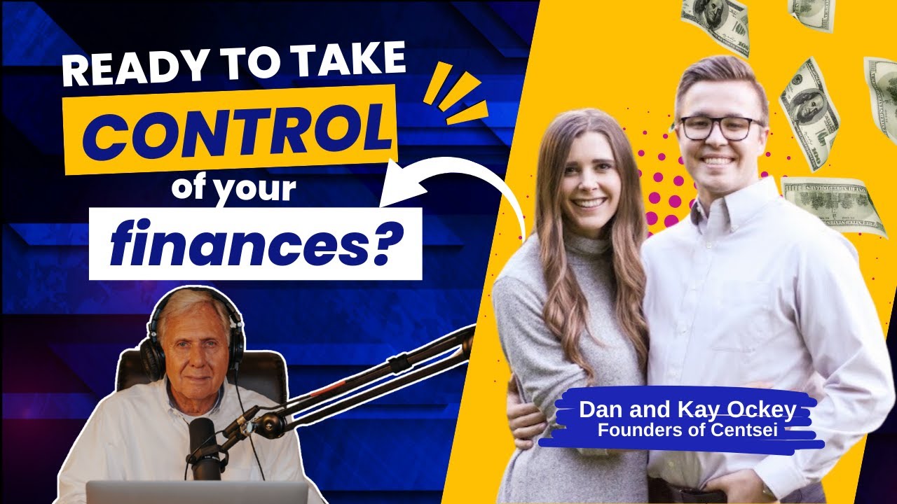 Harness the Power of Having a Plan for Your Money with Dan and Kay ...