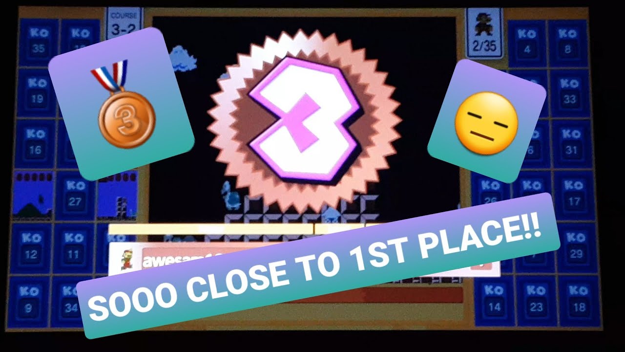 I GOT 3RD PLACE ON SUPER MARIO BROS. 35!!!!!!!!! - YouTube