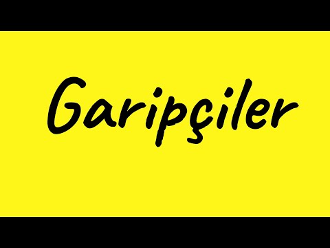 GARİPÇİLER (1.YENİCİLER)