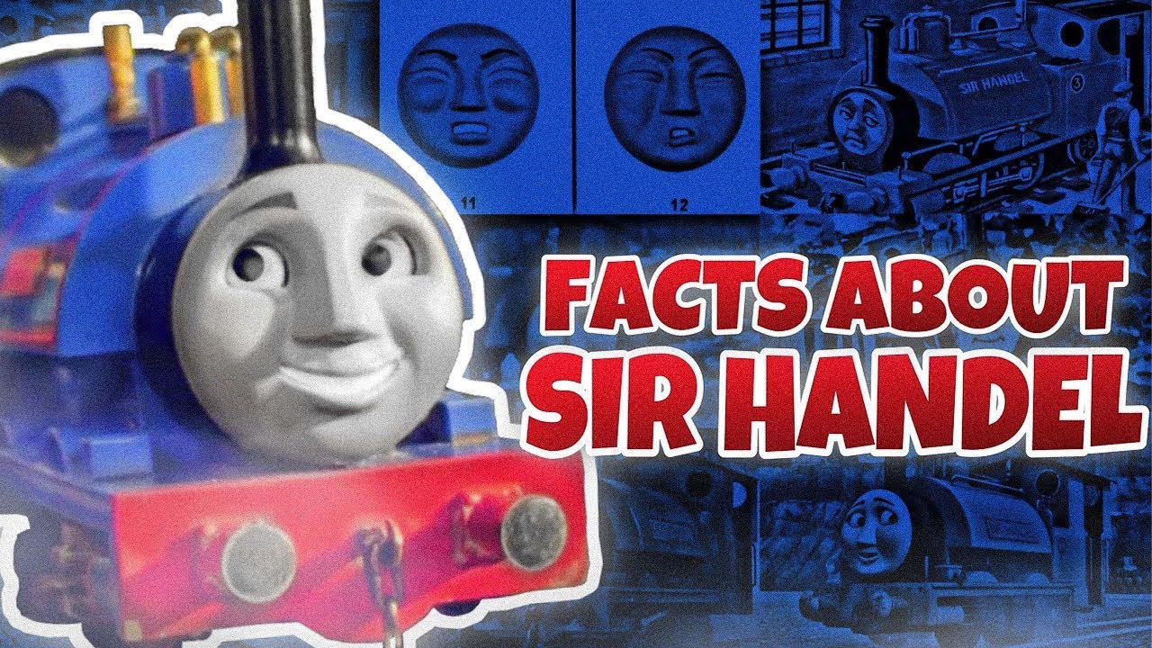 Facts about Sir Handel! || Thomas The Tank Engine (REUPLOAD) - YouTube