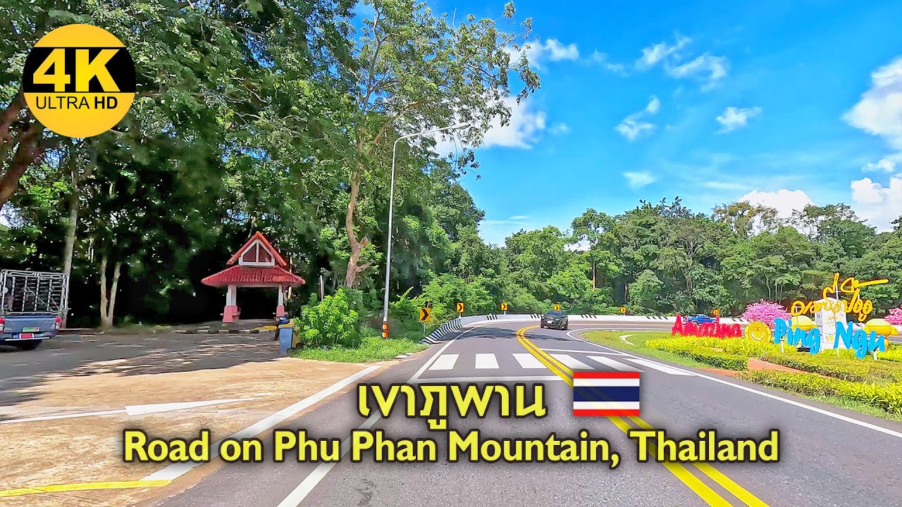 [4K] Road on Phu Phan Mountain, Thailand / ขับรถขึ้นเขาภูพาน ขึ้นฝั่ง ...