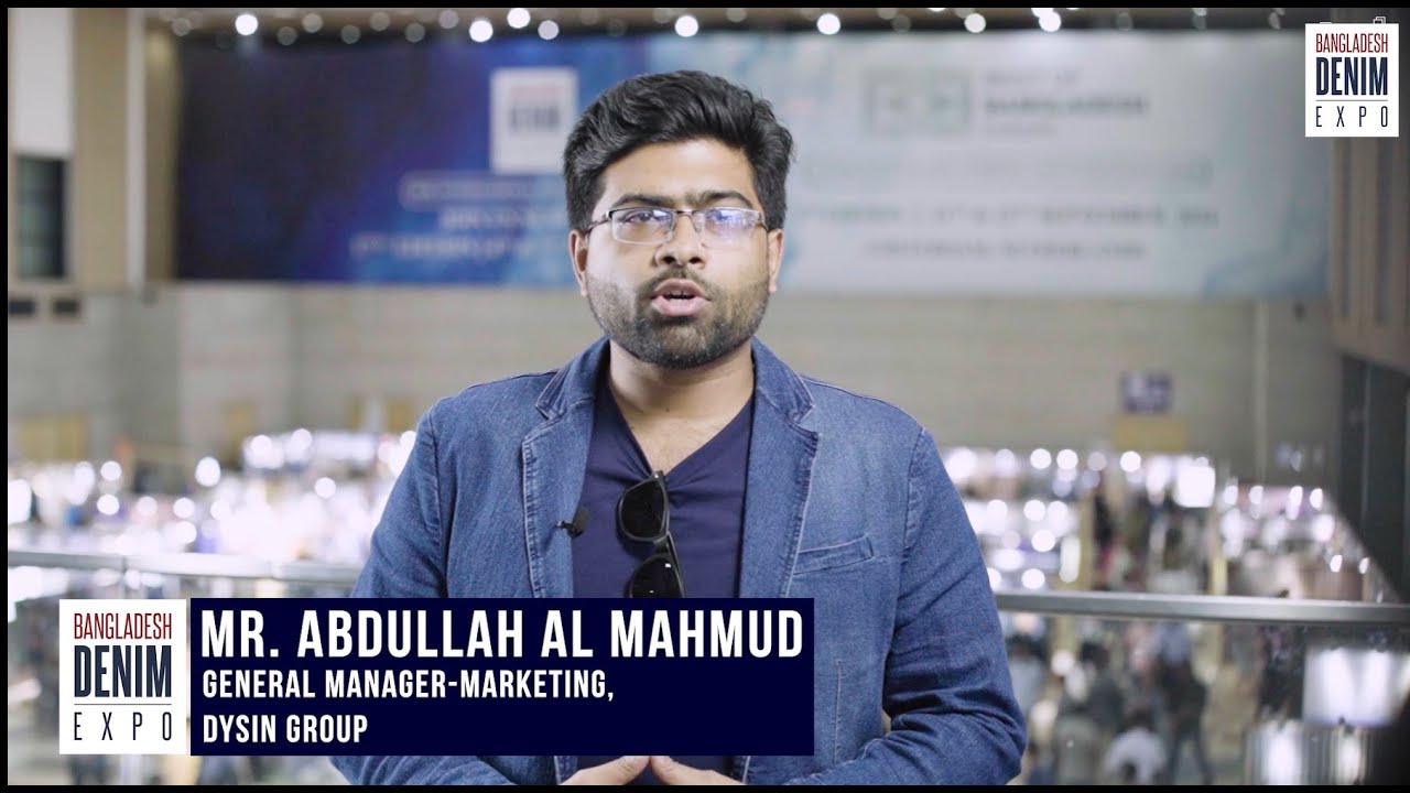 Inspiring feedback from Mr.Abdullah Al Mahmud at Bangladesh Denim Expo ...