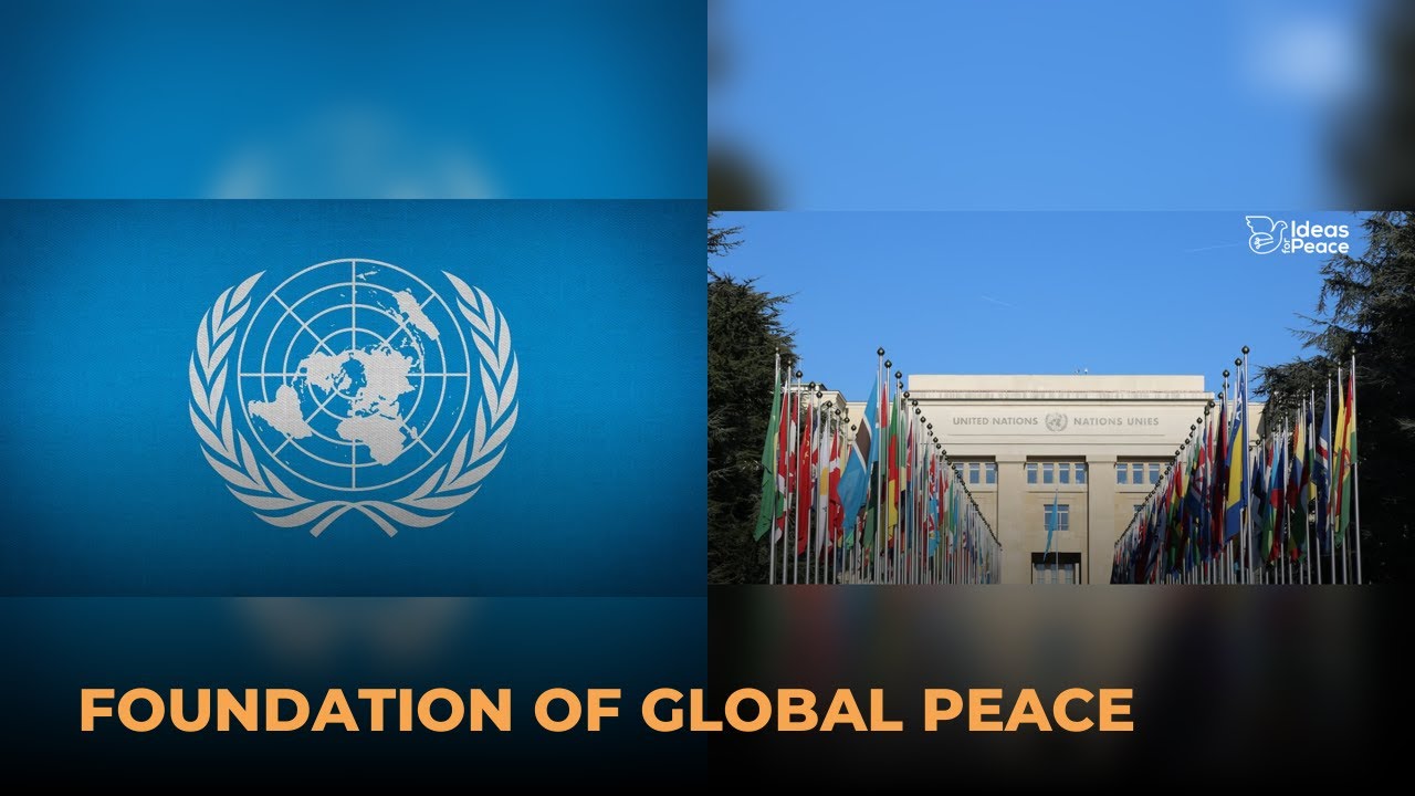 The Founding of the United Nations and the Pursuit of Global Peace ...