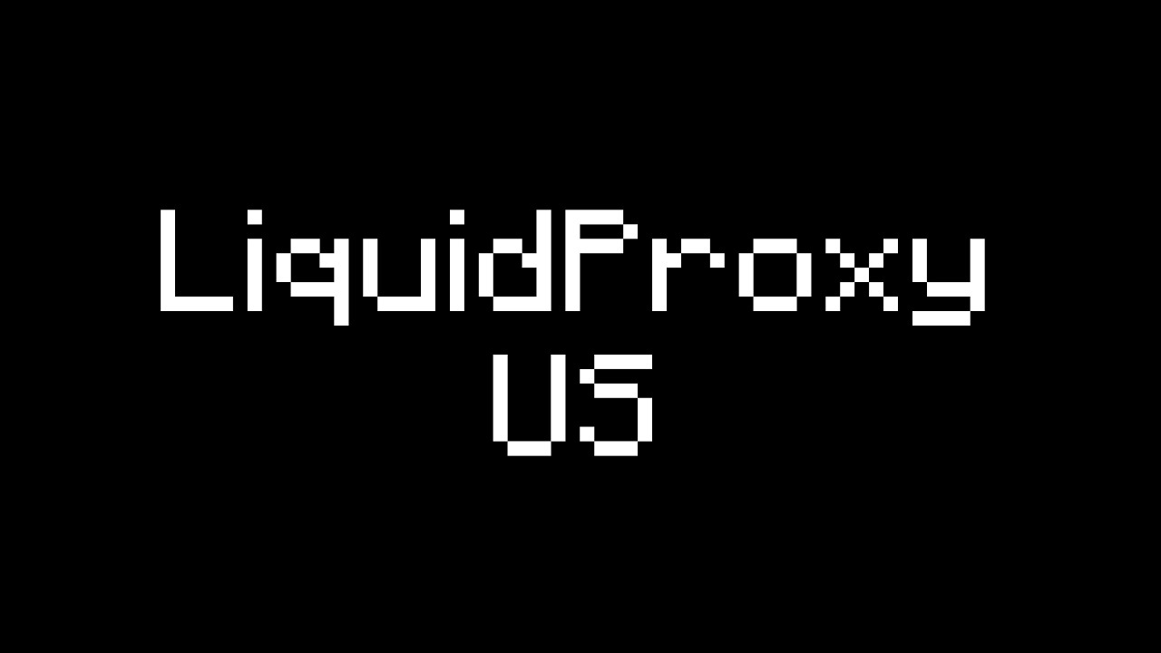 LiquidProxy for US - YouTube