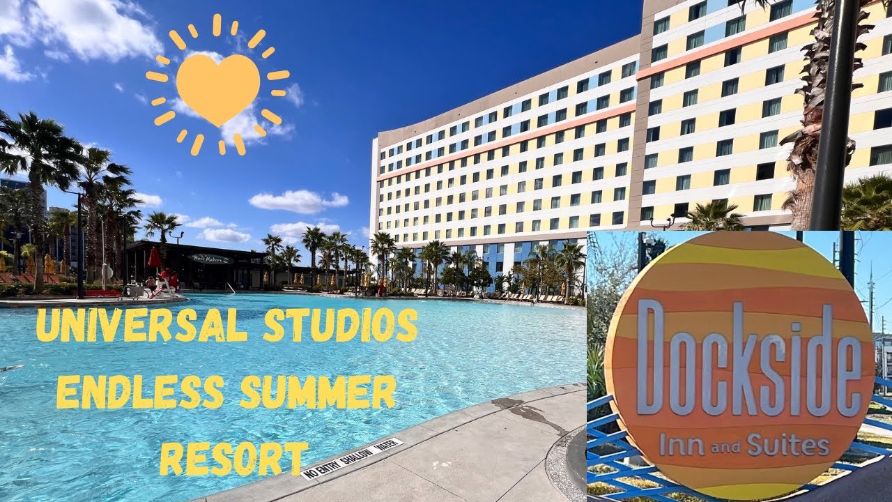 Universal Studios Endless Summer Resort - Dockside Inn & Suites ...