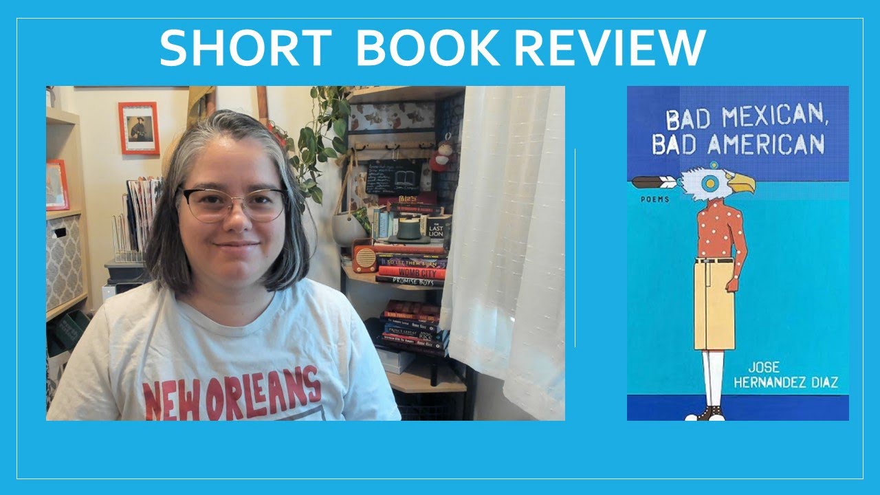 SHORT BOOK REVIEW | Bad Mexican, Bad American - YouTube