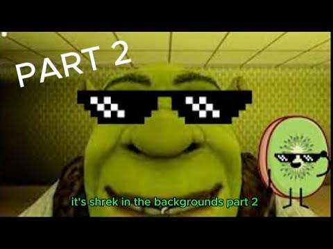 shrek in the back rooms part 2! - YouTube
