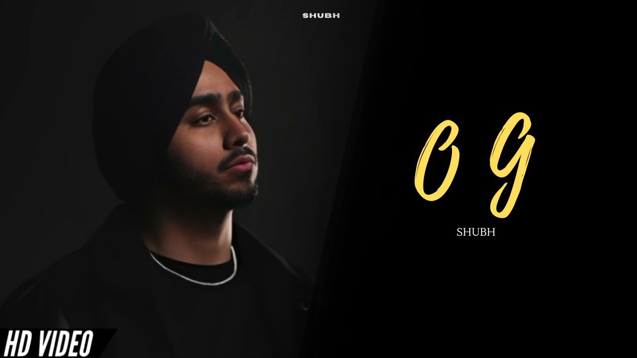 Shubh : OG (Full Song) Shubh Still Rollin | Shubh New Song | Shubh New ...