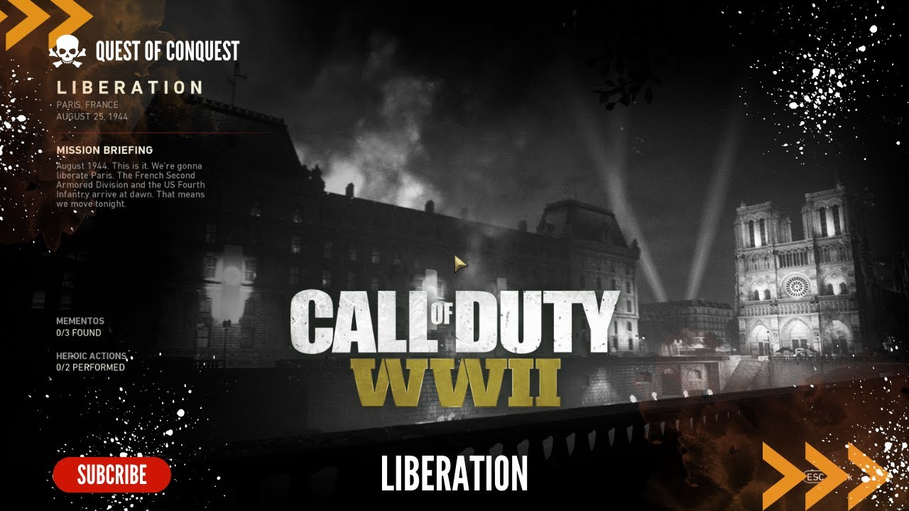LIBERATION | PARIS, FRANCE, AUGUST 25, 1944 | Call of Duty: WWII # ...