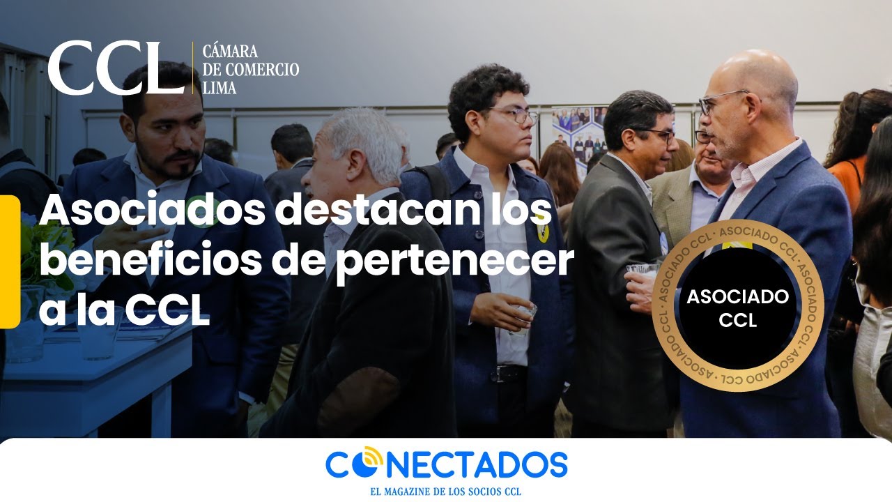 CCL CONECTADOS | Asociados destacan el impacto positivo de pertenecer a ...