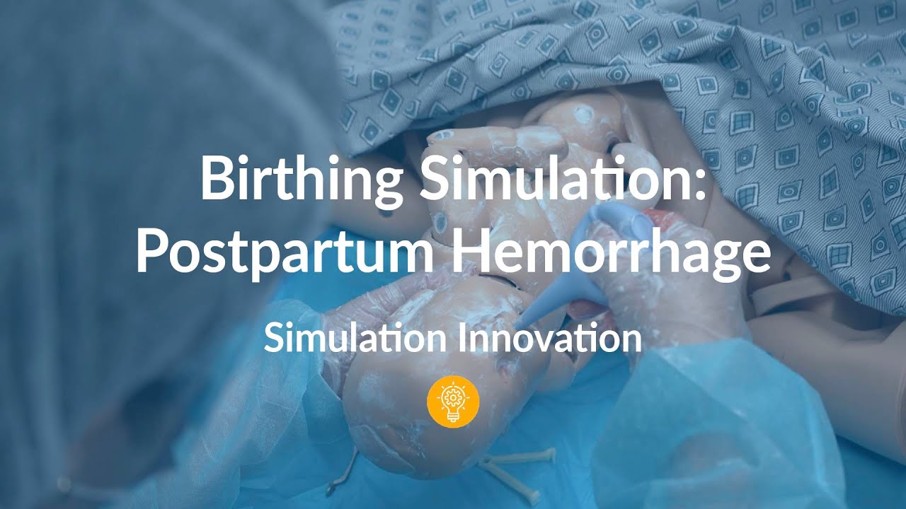 Birthing Simulation: Postpartum Hemorrhage - Tuesday Teachings - YouTube