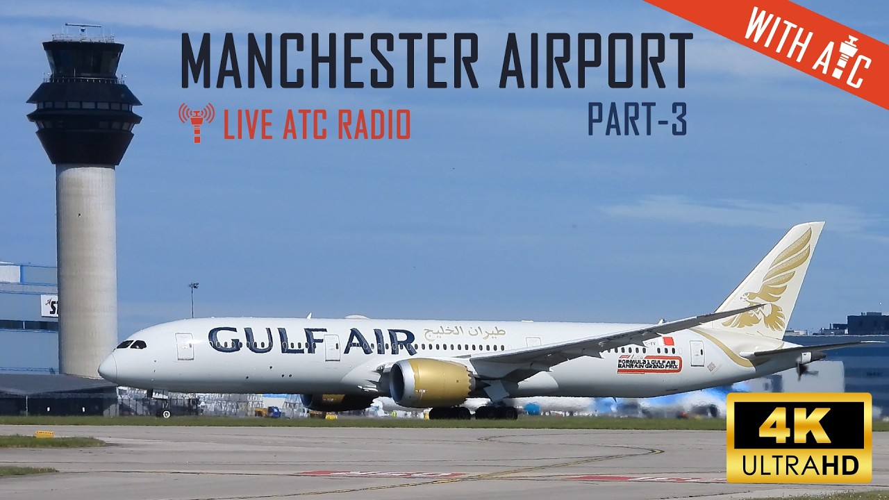 Manchester Airport Plane Spotting with Live ATC 🎧🛫 - Part 3 - YouTube