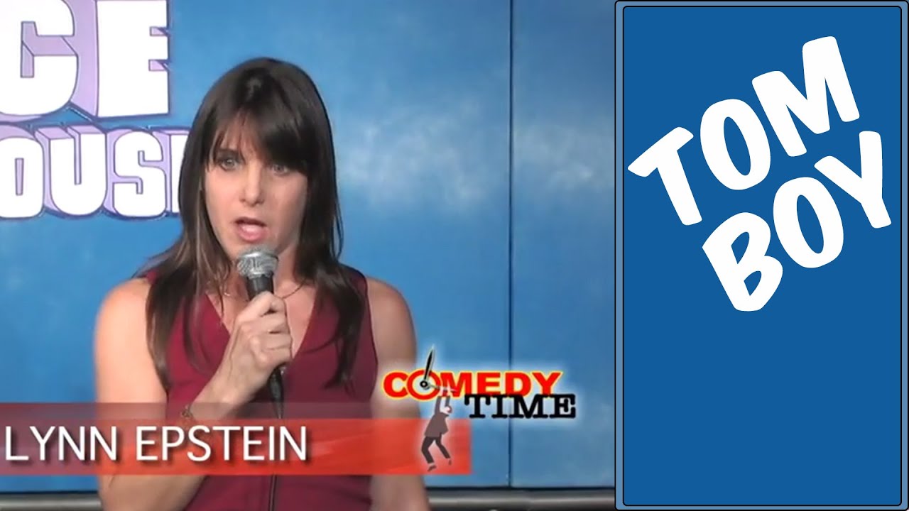 Stand Up Comedy by Lynn Epstein - Tom Boy - YouTube