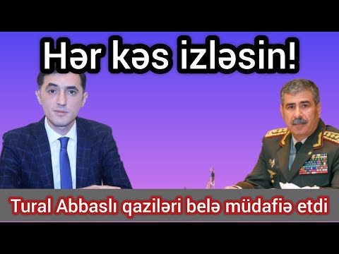 Tural Abbaslının qazilər haqqında dediyi məşhur sözlər