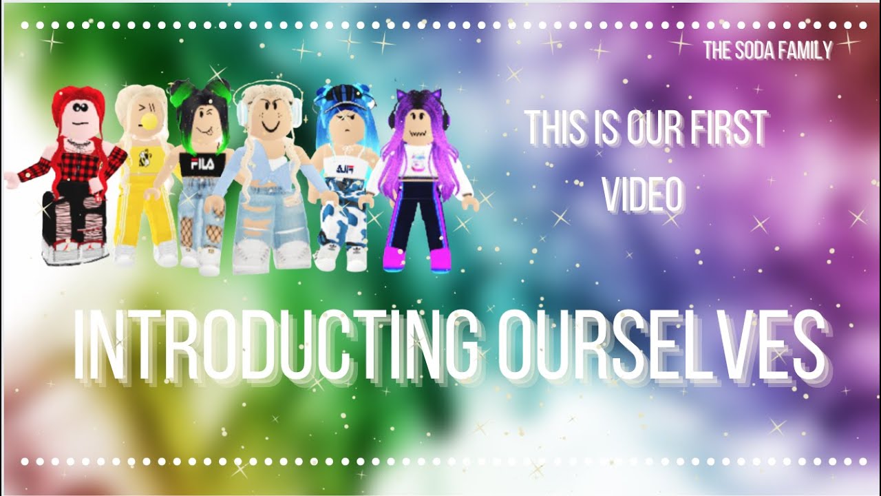 Our Introduction~The Soda Family - YouTube