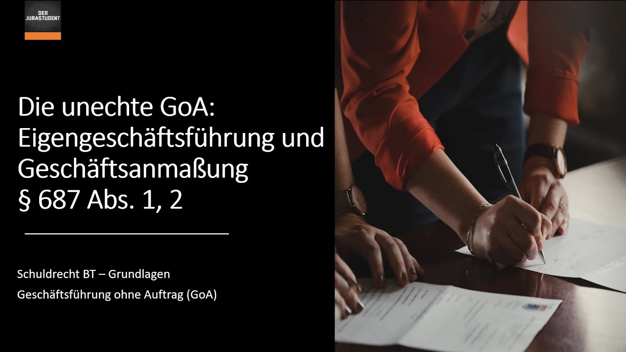 Die unechte GoA irrtümliche Eigengeschäftsführung und Geschäftsanmaßung ...
