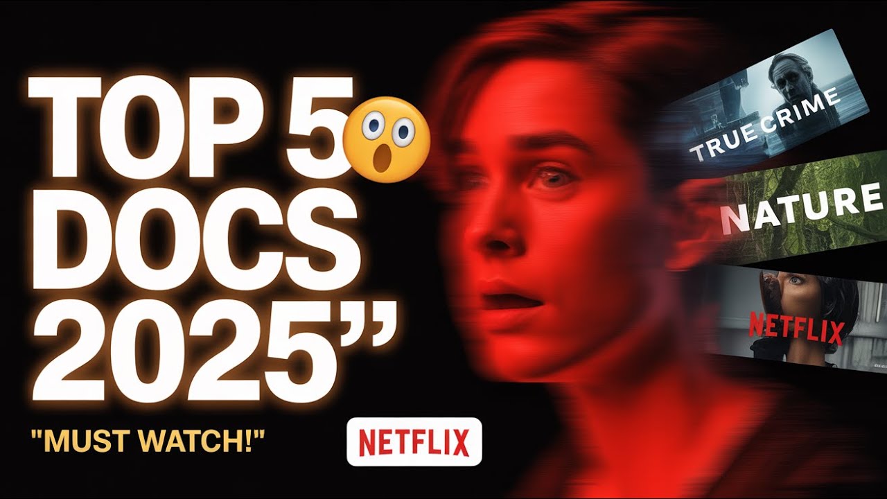 Top 5 Netflix Documentaries of 2025 (So Far!) - YouTube
