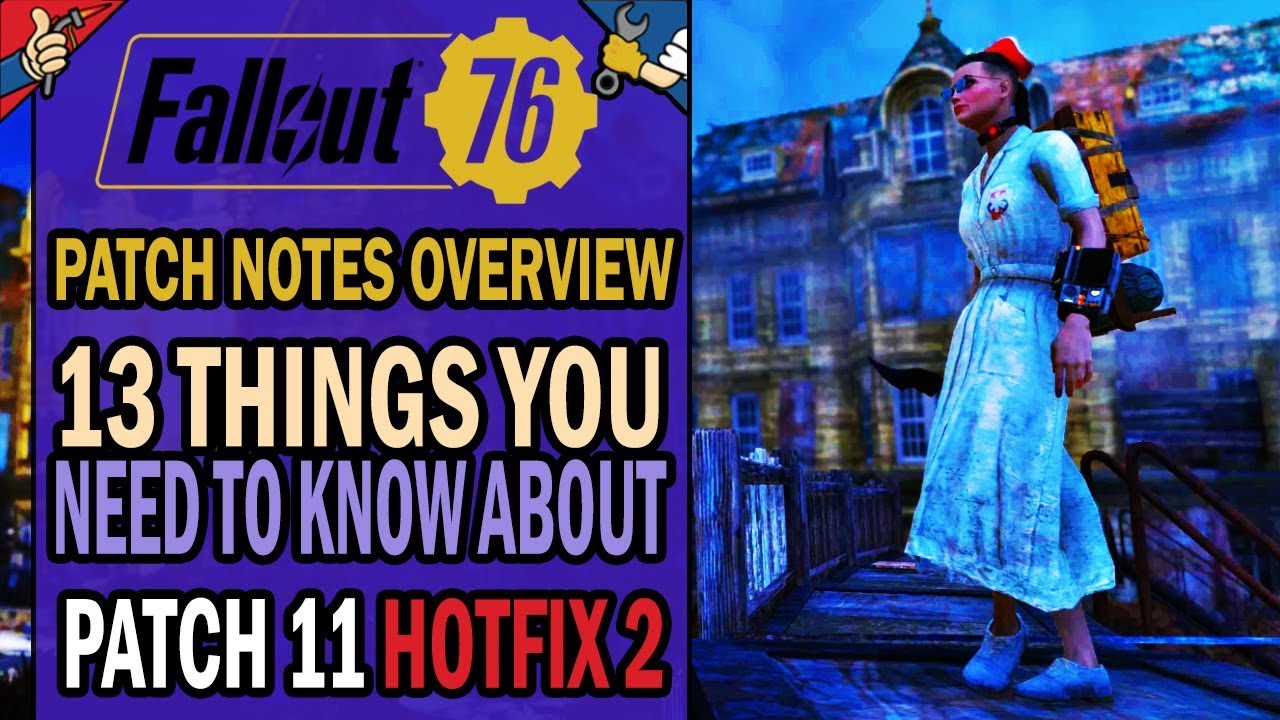 Fallout 76 - 13 THINGS You Need to KNOW About Patch 11 Hotfix 2 | Patch ...