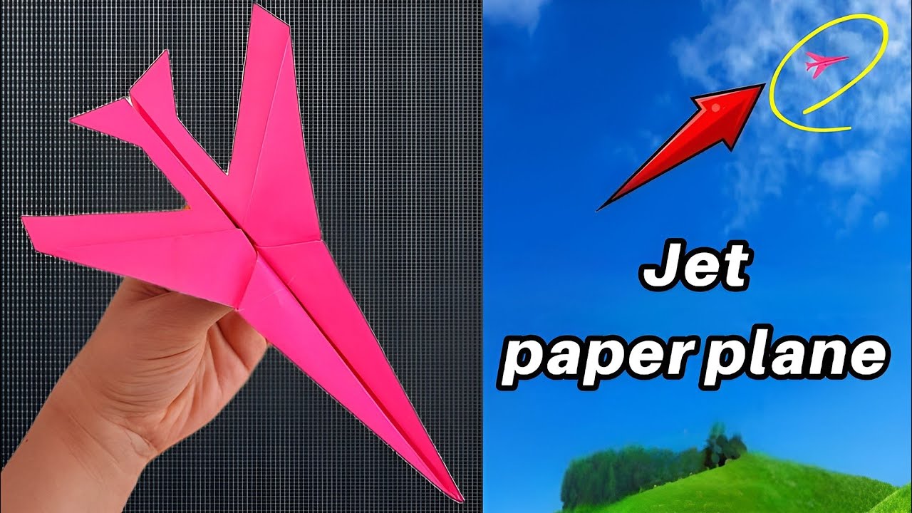 Jet paper plane can fly far and without falling in the sky| How to make ...