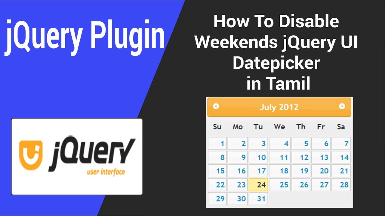 How To Disable Weekends JQuery UI Datepicker In Tamil YouTube How To Disable Weekends JQuery UI Datepicker In Tamil YouTube