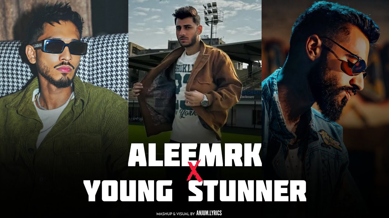 Aleemrk X Young Stunner (Mashup) - Wait For The Win | Departure Lane ...