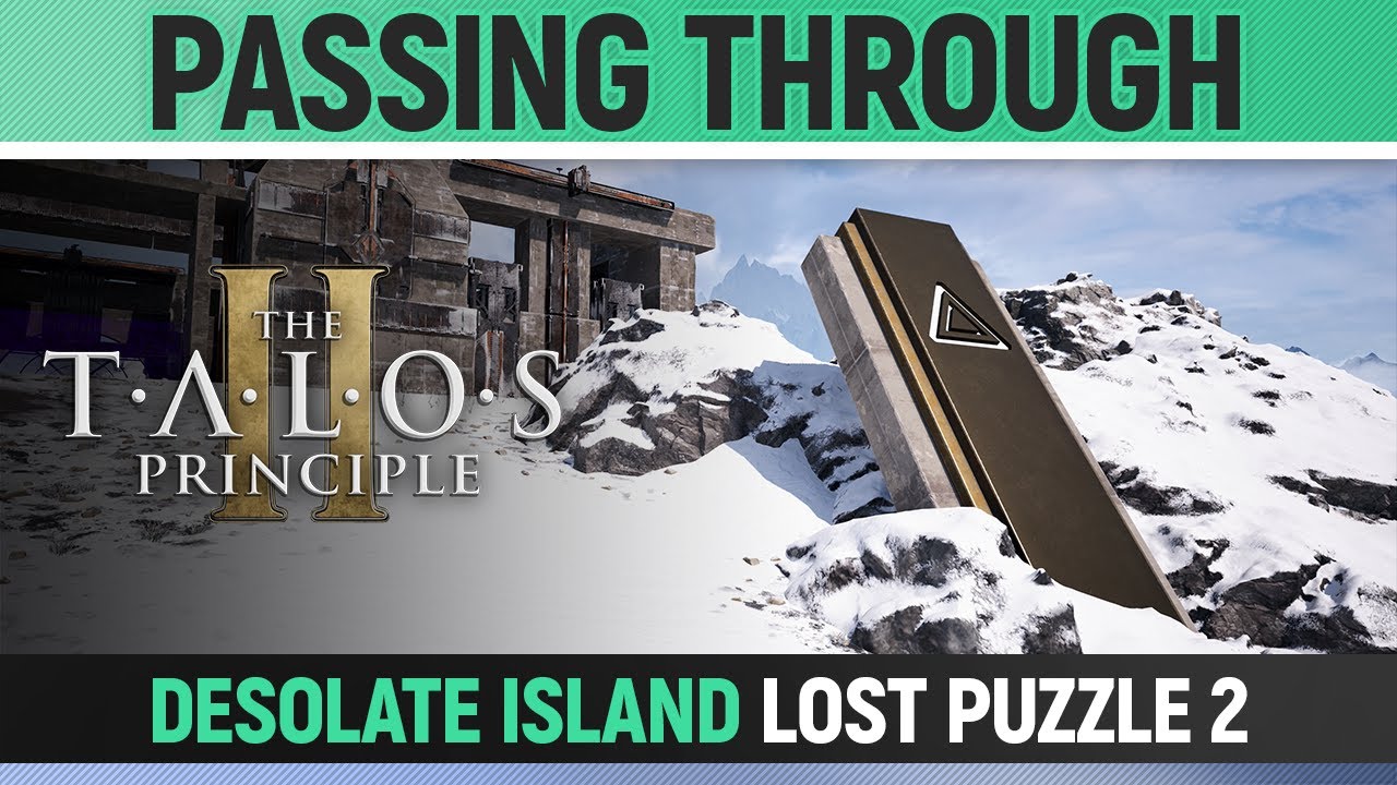 The Talos Principle 2 - Passing Through - Lost Puzzle 2 Solution ...