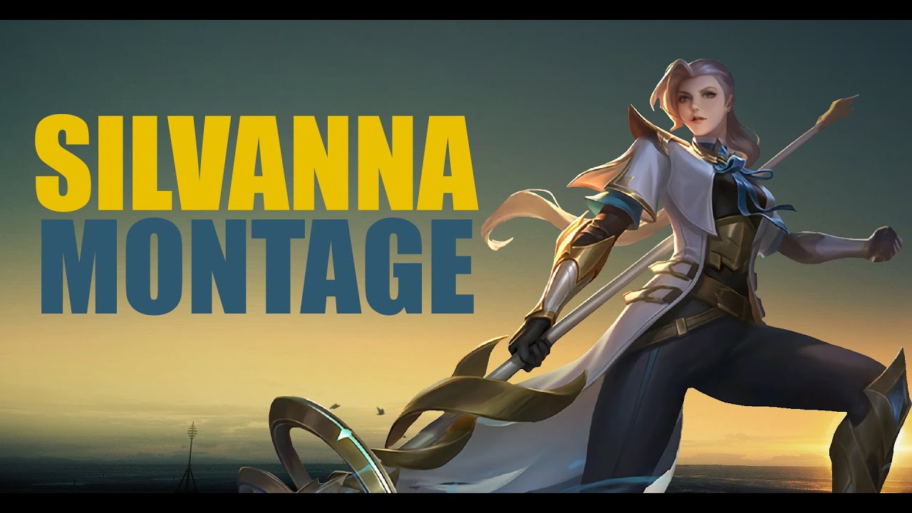 Silvanna Montage! Mobile Legends Bang Bang - YouTube