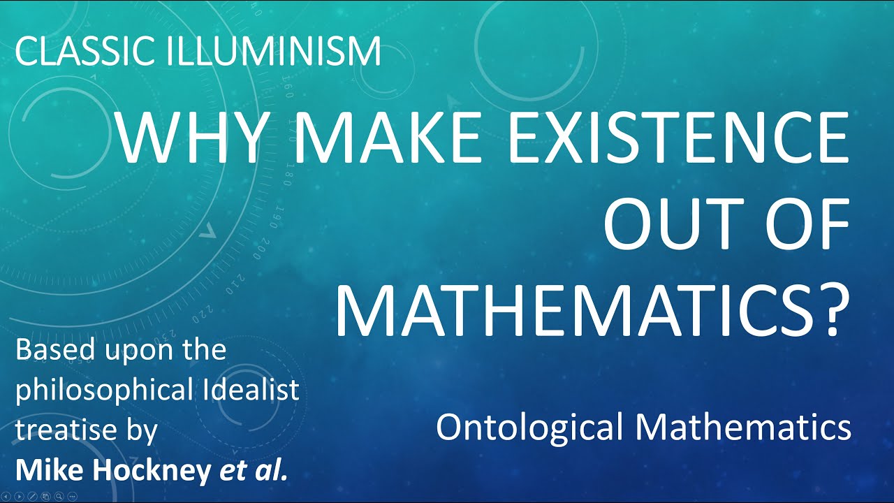 Why Make Existence out of Mathematics? - YouTube